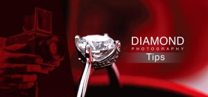 Diamond Photography Tips: Make Your Photography Best