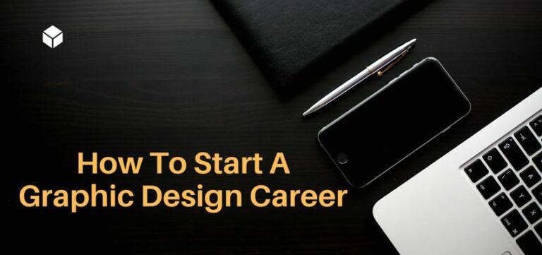 How To Start A Graphic Design Career: Pro Tips for Beginners